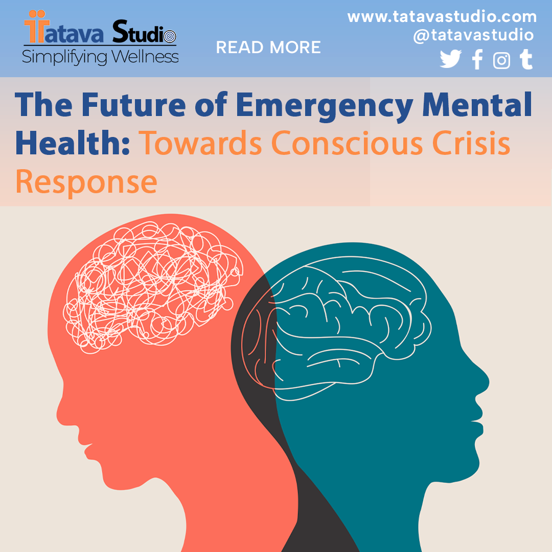 The Future of Emergency Mental Health: Towards Conscious Crisis Response